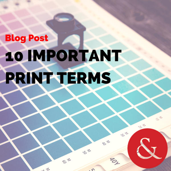10 Important Print Terms